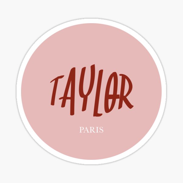 "TAYLOR" Sticker by TAYLOR-W | Redbubble