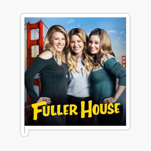"Fuller House cast merch" Sticker for Sale by islandinthesun | Redbubble
