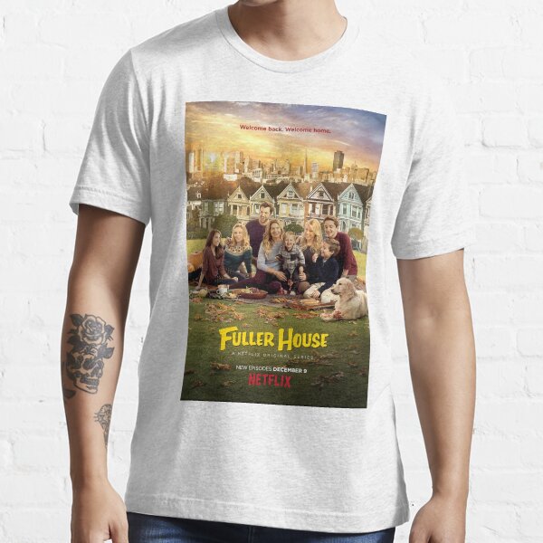 "Fuller House cast merch" T-shirt for Sale by islandinthesun ...