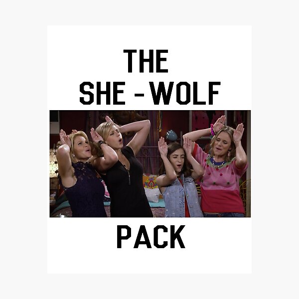 "Fuller House - The she wolf pack" Photographic Print by islandinthesun ...