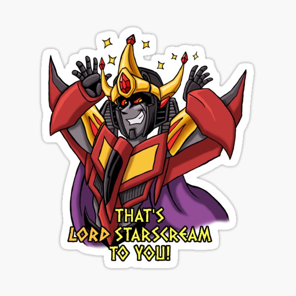 "That's Lord Starscream to you" Sticker for Sale by OverlordRaax ...