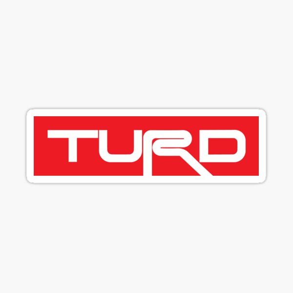 "Toyota TRD TURD Red" Sticker for Sale by AutoStickers | Redbubble