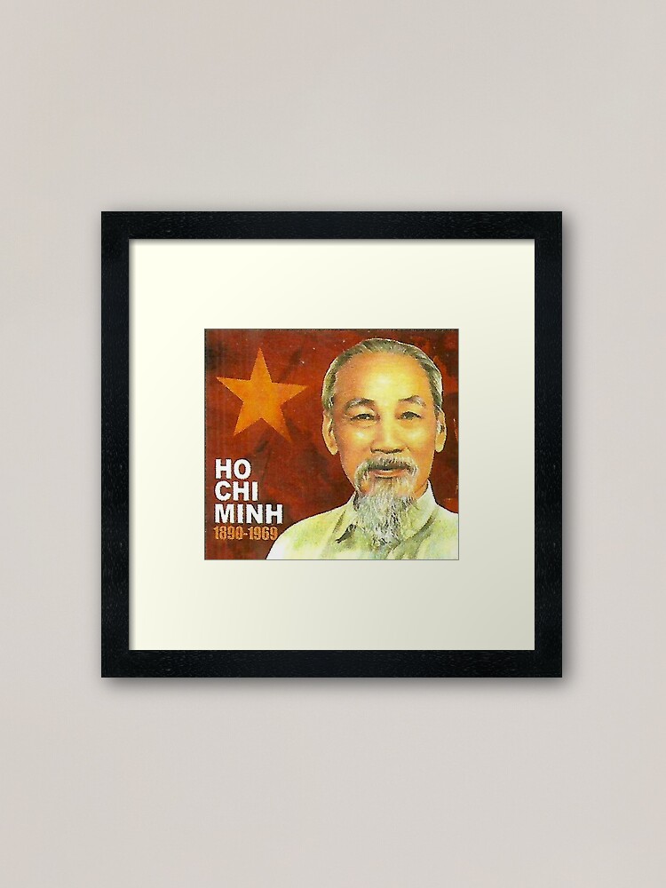 "Ho Chi Minh Vietnam Communist Communism Viet Cong" Framed Art Print by ...