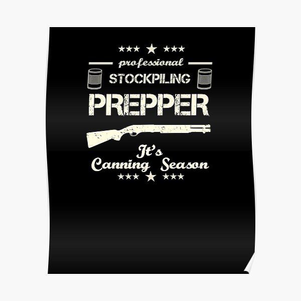"Prepper Prepping Stockpiling Canning Season USA United States WW3 ...