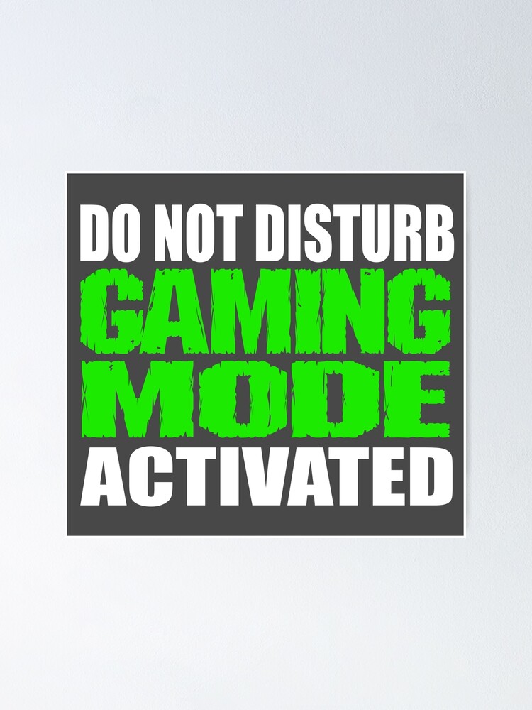 "Gaming Mode" Poster for Sale by kerepkari | Redbubble