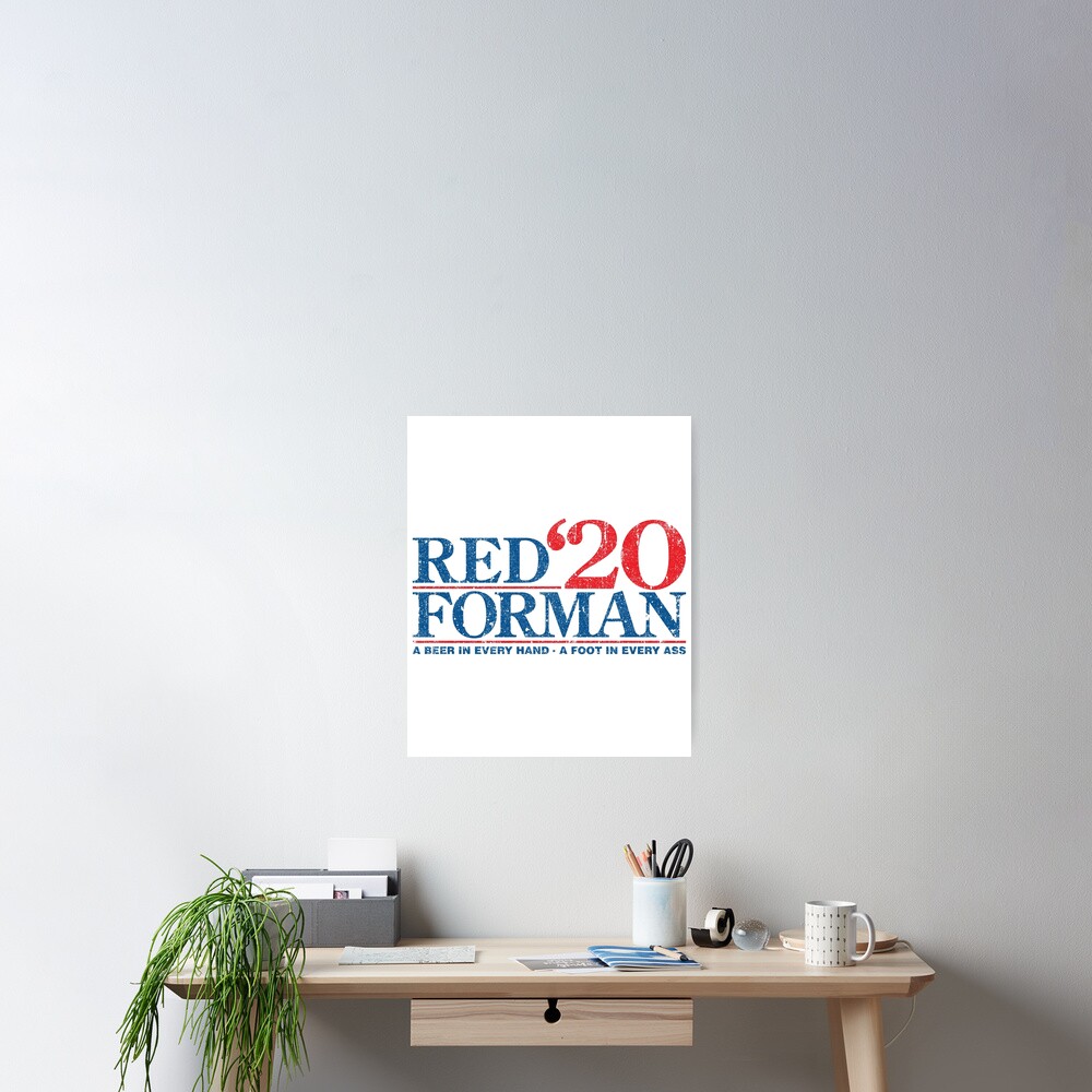 "Red Forman 2020" Poster for Sale by huckblade | Redbubble