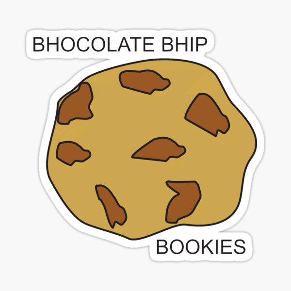 "BHOCOLATE BHIP BOOKIES" Sticker for Sale by bedarbirk | Redbubble