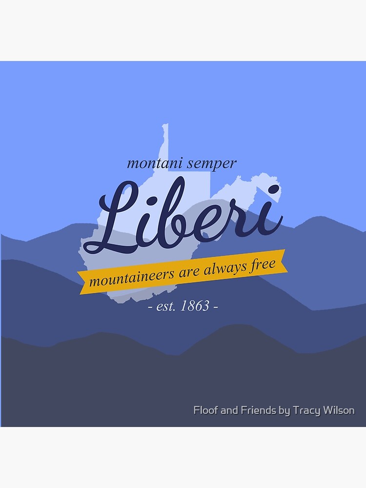 "Montani Semper Liberi - Mountaineers Are Always Free" Canvas Print by ...