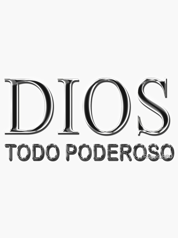 "Dios Todo Poderoso. Almighty God" Sticker by Roland1980 | Redbubble