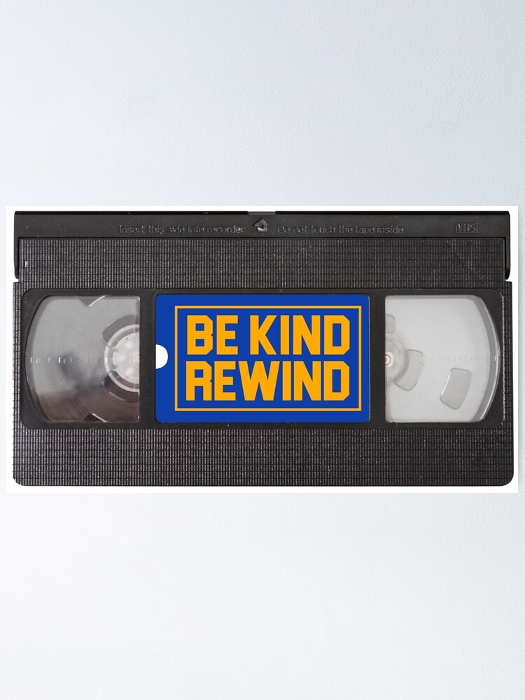 "Blockbuster Video Rental VHS - Be Kind Rewind Stickers" Poster by ...