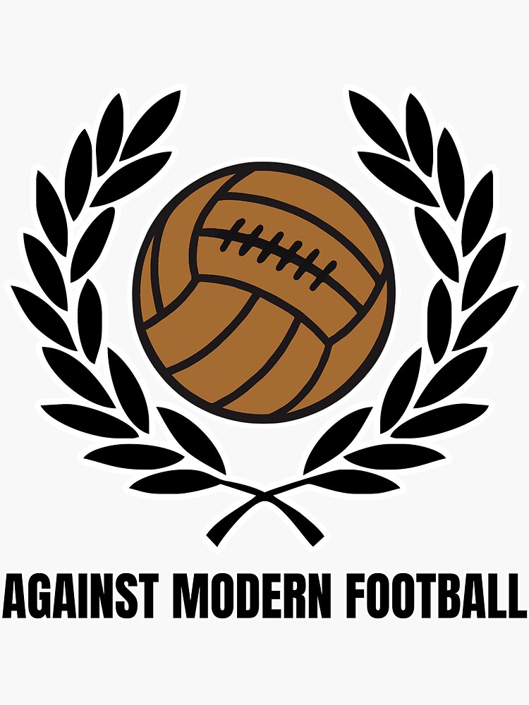"Against Modern Football 5" Sticker for Sale by MagicFootball | Redbubble