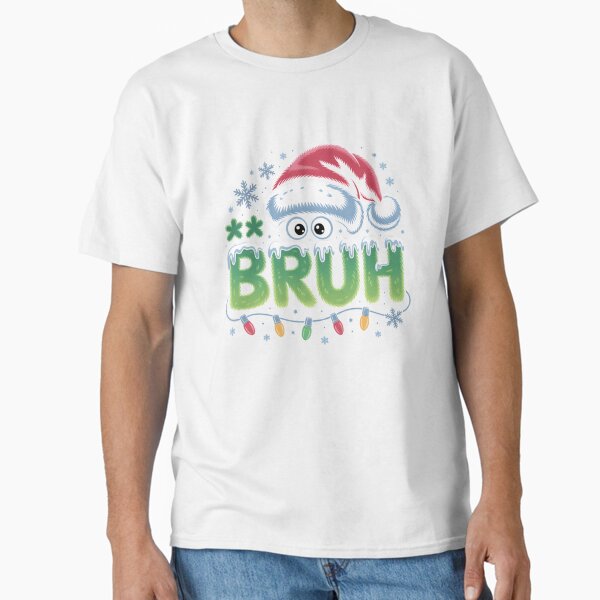 Bruh Meme Funny Christmas Merch & Gifts for Sale | Redbubble