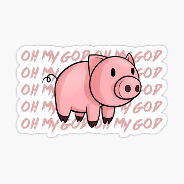 Oh My God Stickers | Redbubble
