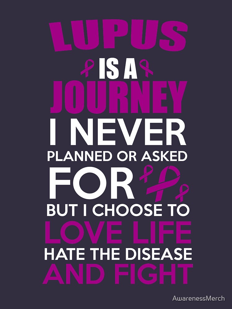 "Lupus is a Journey I Never Planned But I Fight! Awareness" Pullover ...