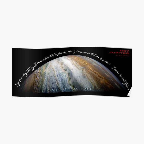 "Tori Amos Hey Jupiter Dakota" Poster by LuSyd-Dreme | Redbubble