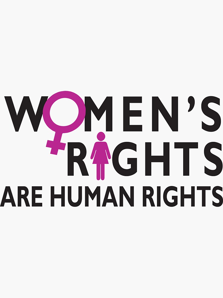 "WOMEN'S RIGHTS ARE HUMAN RIGHTS" Sticker for Sale by WordBubble ...
