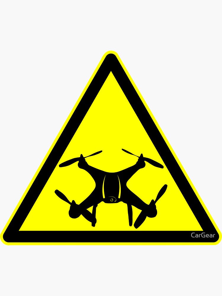 "Drone Warning Sign" Sticker for Sale by CarGear | Redbubble
