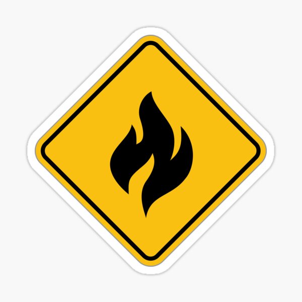 "Fire Warning Sign" Sticker for Sale by CarGear | Redbubble
