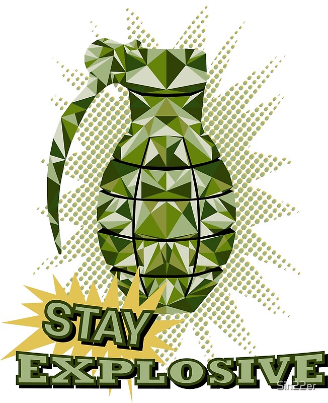 "Stay Explosive Polygon Grenade" by Sin22er | Redbubble