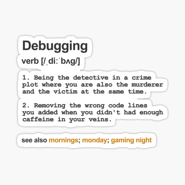 "Debugging" Sticker for Sale by Caldofran | Redbubble