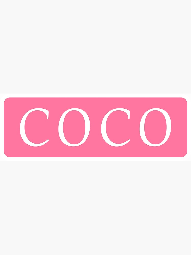 "Coco Girls Name" Poster for Sale by jeallan | Redbubble