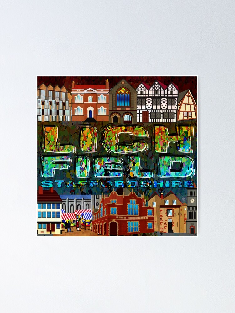 "LICHFIELD STAFFORDSHIRE" Poster by FieryFinn77 | Redbubble