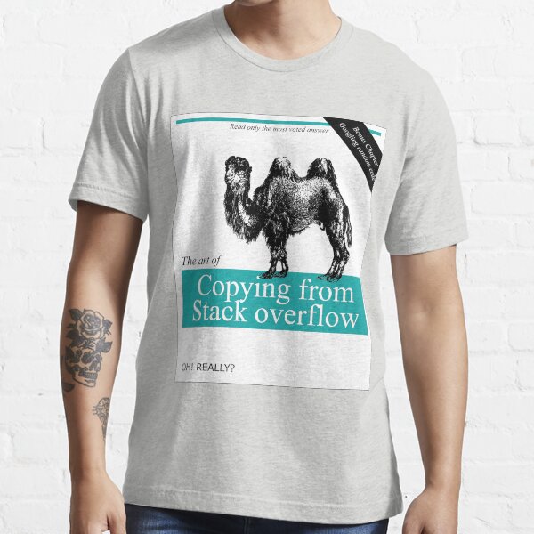 "Copying from Stack Overflow" T-shirt for Sale by Caldofran | Redbubble | really t-shirts ...