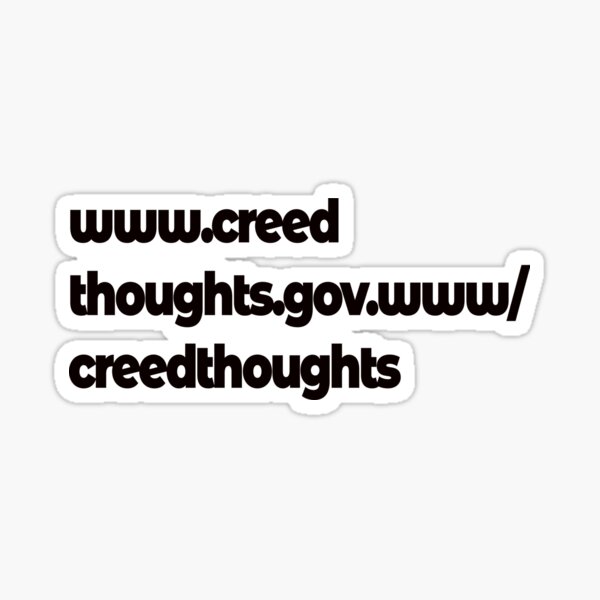 "Creed Thoughts" Sticker for Sale by NesoMinas | Redbubble