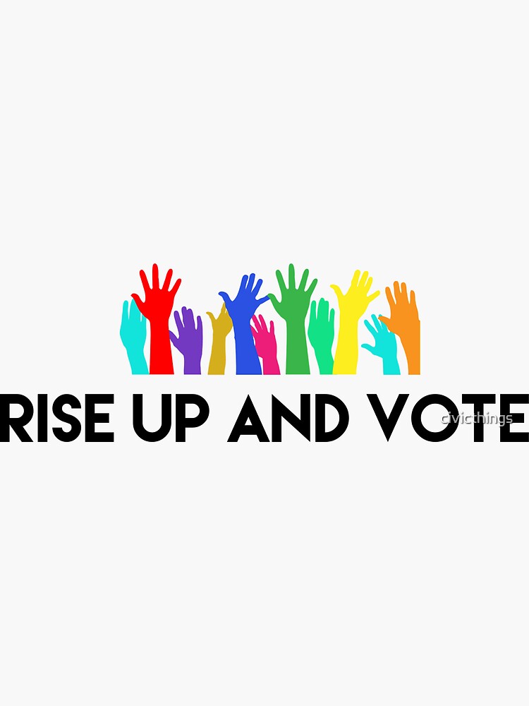 "Rise Up and Vote" Sticker for Sale by civicthings | Redbubble