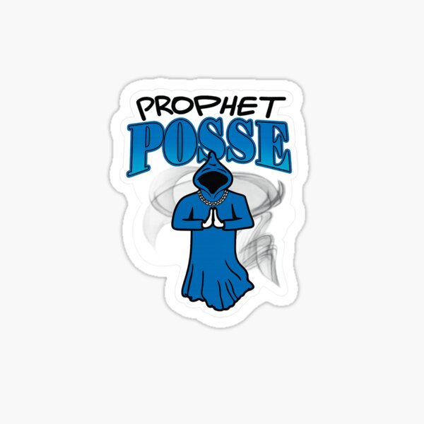 "Prophet Posse" Sticker for Sale by pmtheone | Redbubble