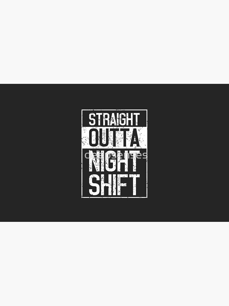 "Straight Outta Night Shift - Gifts For Night Shift Workers" Coffee Mug ...