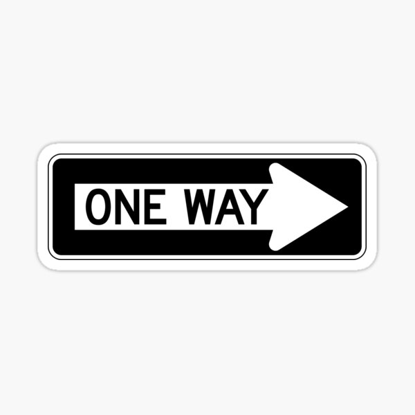 "One Way Only Sign" Sticker for Sale by CarGear | Redbubble