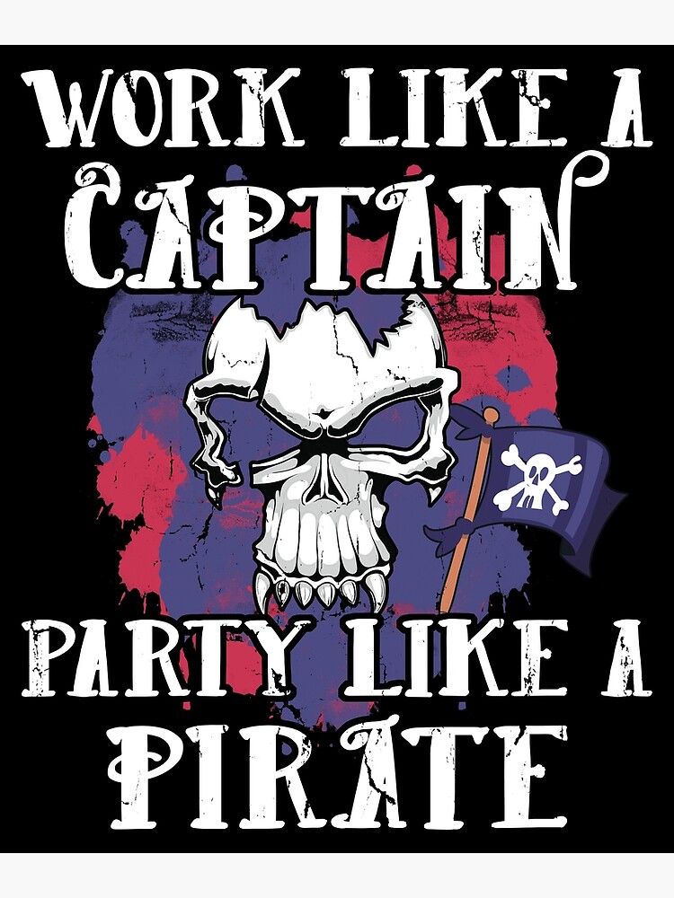 "Pontoon Boat Work Like a Captain Party Like a Pirate" Art Print for ...