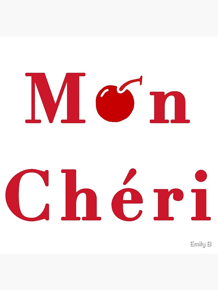 Mi Cherie Logo Mon Cheri" Poster For Sale By AmandaGJ9t3 | Redbubble