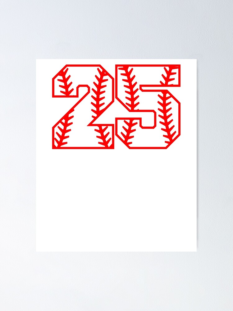 "Baseball Number 25" Poster by youtaag | Redbubble