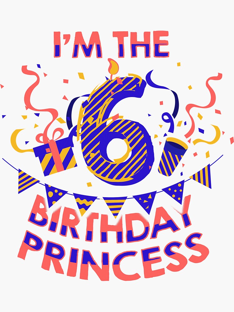 "Happy Birthday 6th Princess Girl" Sticker by trushirtdesigns | Redbubble