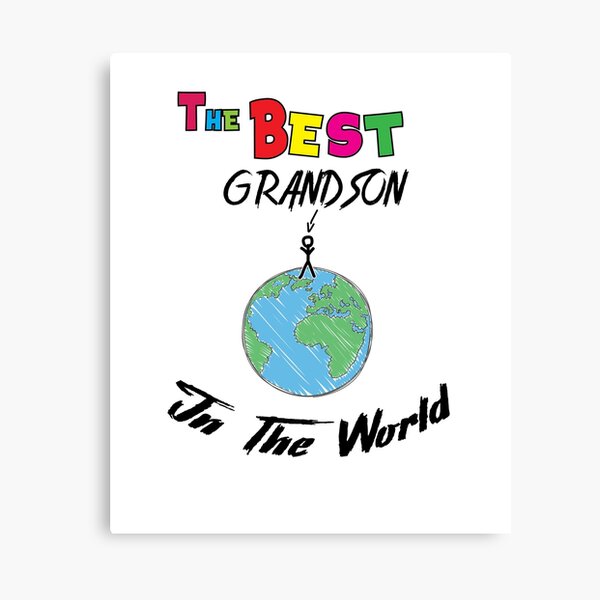 Best Grandson Canvas Prints | Redbubble