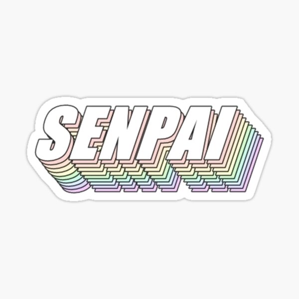 "SENPAI" Sticker for Sale by Nora-Senpai | Redbubble
