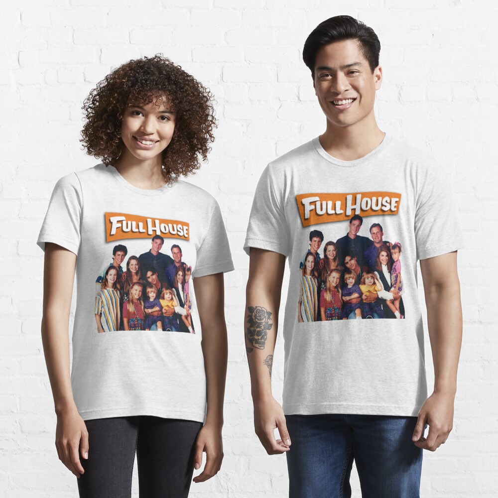 "full house cast" T-shirt for Sale by islandinthesun | Redbubble | top ...