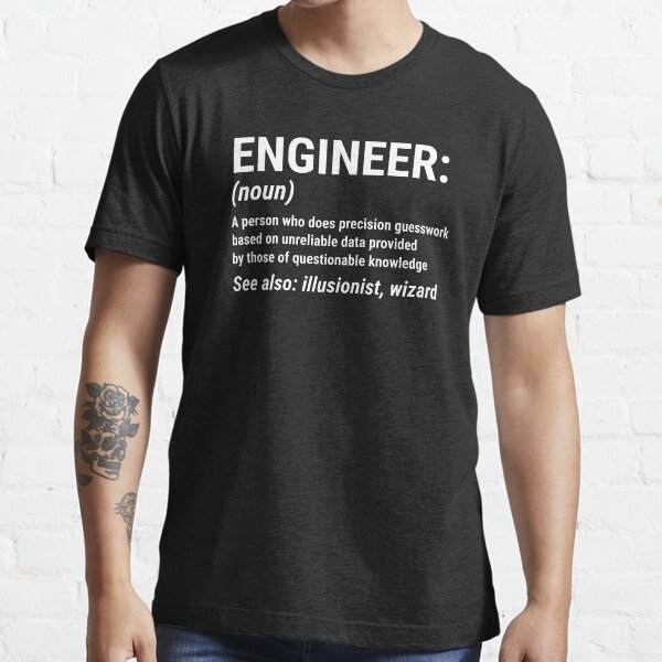 "Engineer Definition Funny Engineering Gift T-shirt" T-shirt for Sale ...