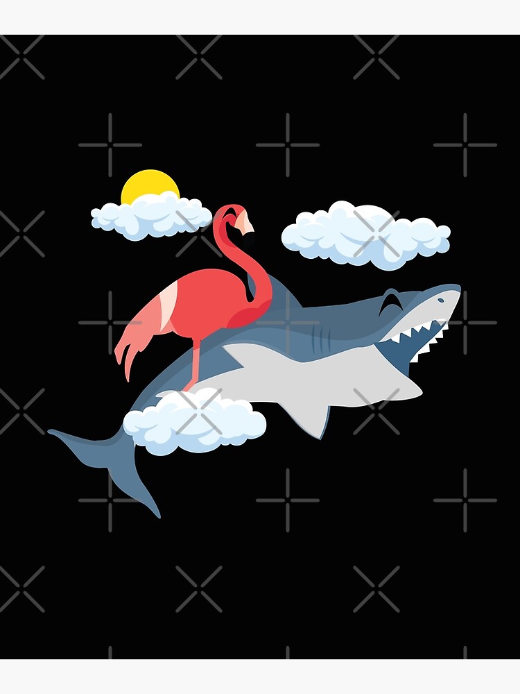 "Flamingo riding a shark in the clouds" Poster for Sale by jodirm ...