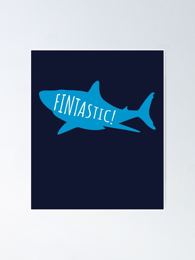 "Fintastic! Cute Shark Design" Poster for Sale by Luna-May | Redbubble