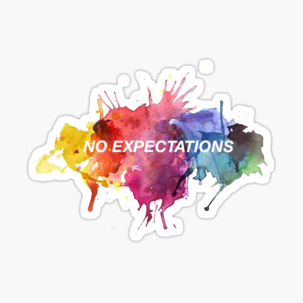 "No Expectations" Sticker for Sale by tiffanyyen | Redbubble