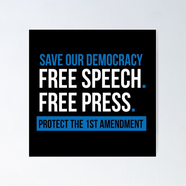 "Save Our Democracy - Free Speech" Poster for Sale by jitterfly | Redbubble