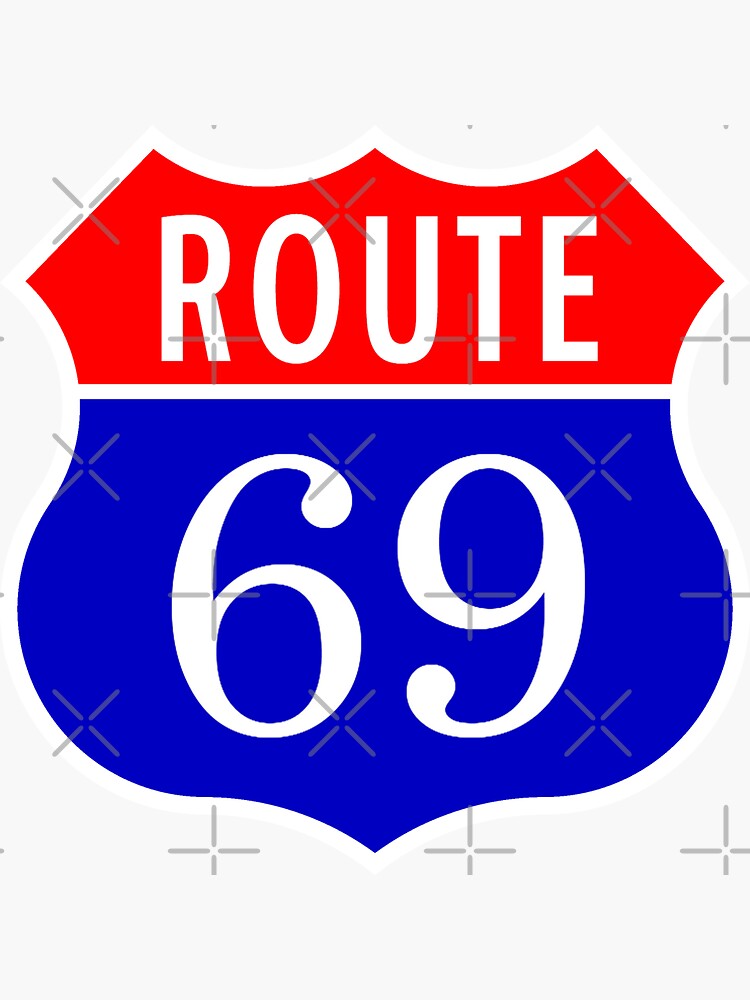 "Route 69 Highway Sign" Sticker for Sale by pauljamesfarr | Redbubble