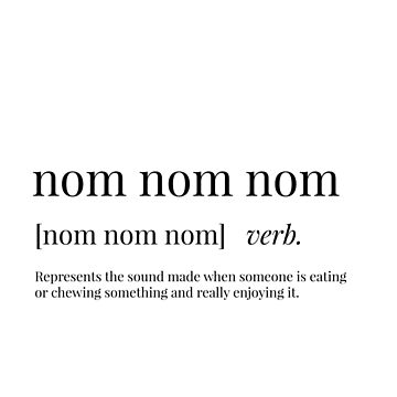 "Nom Nom Nom Definition" Art Board Print for Sale by definingprints ...