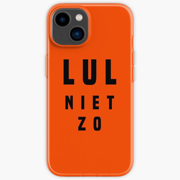 "LUL NIET ZO (Grappige Tekst - Oranje Kleur)" iPhone Case for Sale by ...