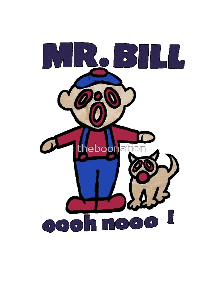 "Mr. Bill Oh No!!!" Art Print for Sale by theboonation | Redbubble