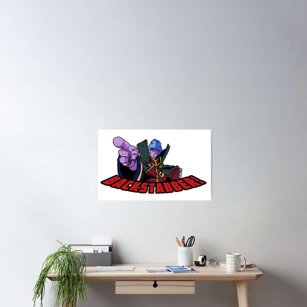 "Backstabber!" Poster for Sale by Blotched | Redbubble