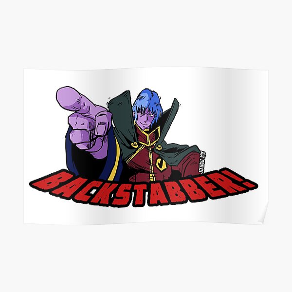 "Backstabber!" Poster for Sale by Blotched | Redbubble